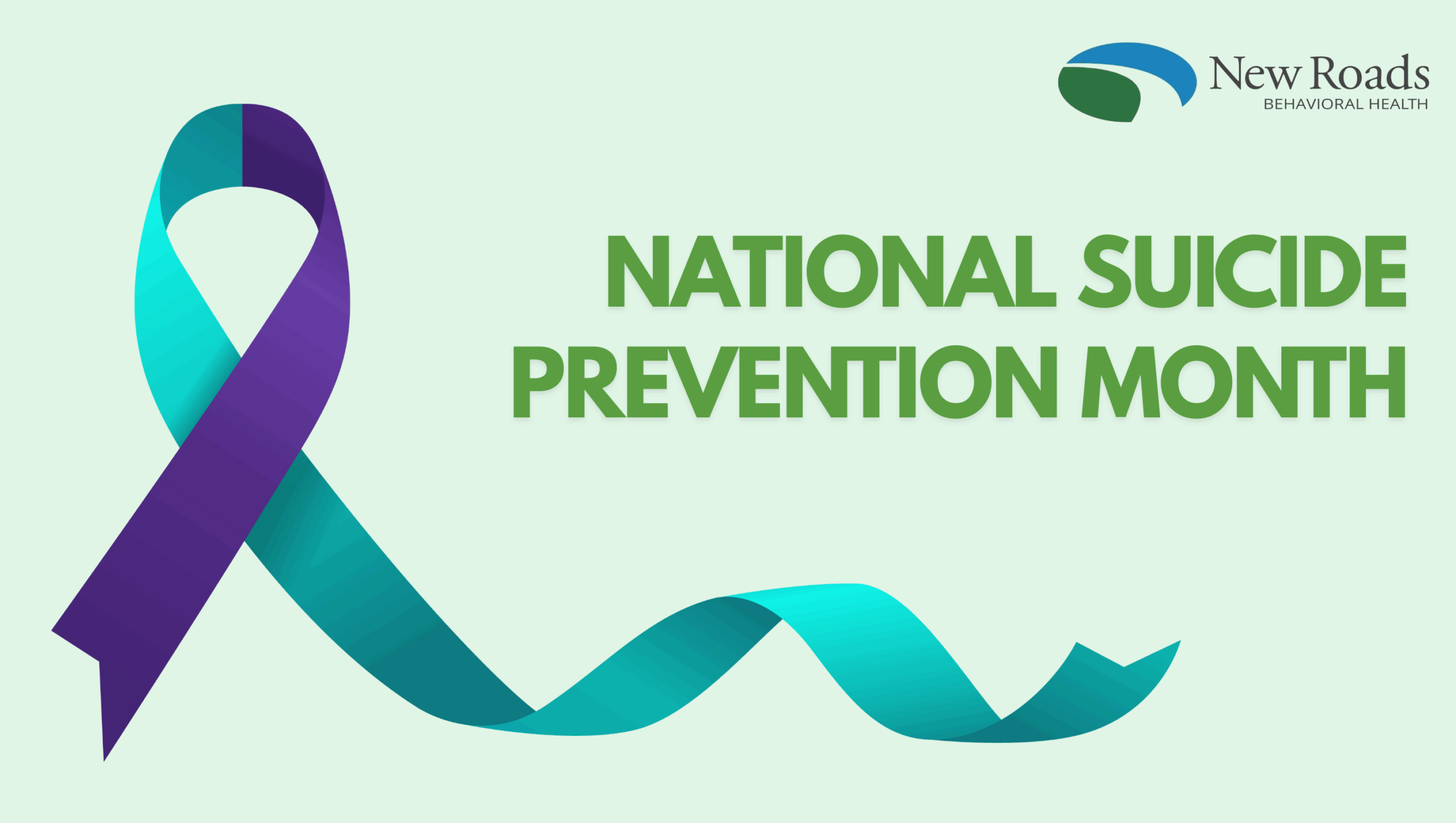 National Suicide Prevention Month - New Roads Behavioral Health